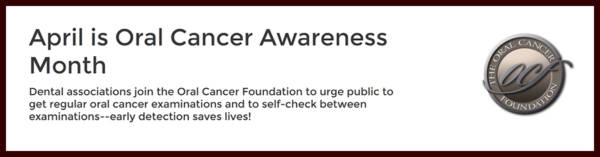 April is Oral Cancer Awareness Month - Oral Cancer Foundation ...
